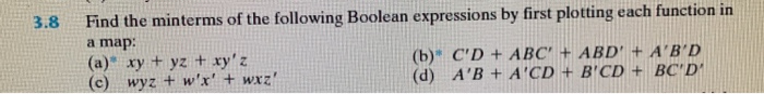 Solved Find the minterms of the following Boolean | Chegg.com