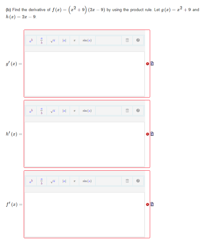 Solved (a) Find the derivative of f(x)=(x2+9)(2x−9) by first | Chegg.com