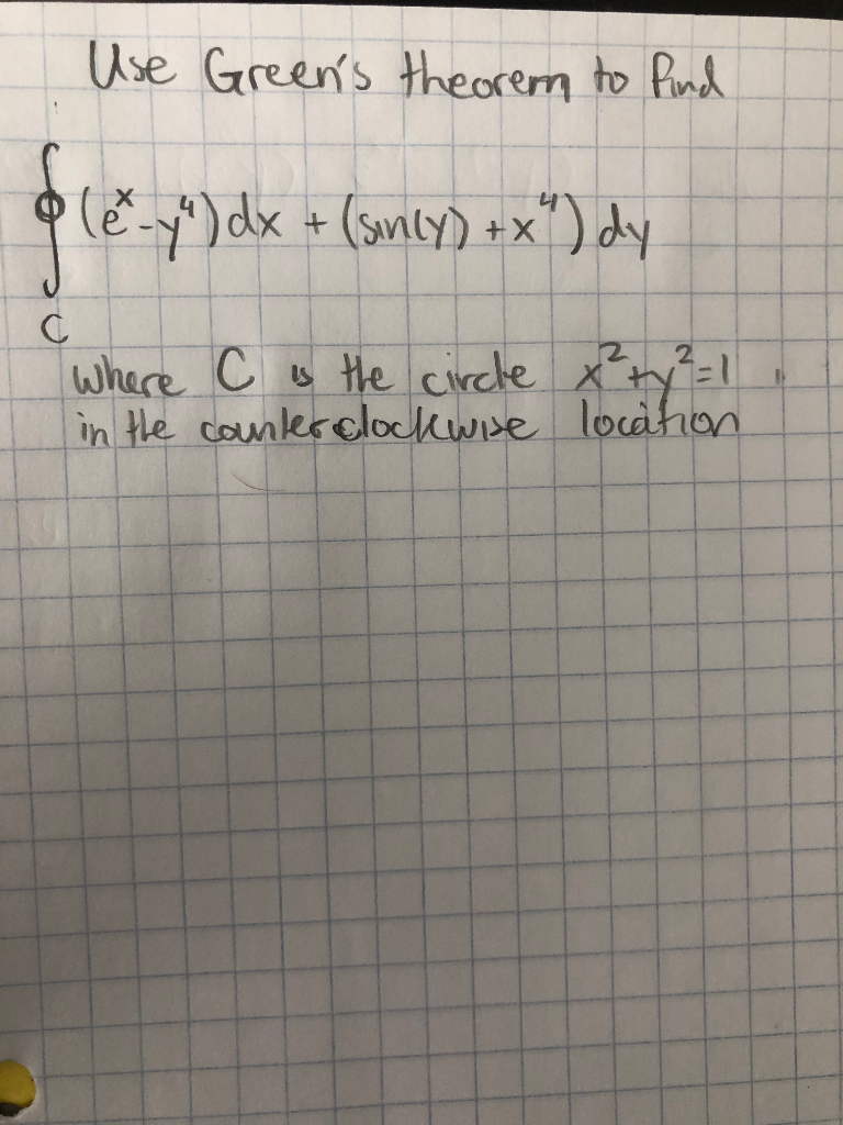 Solved Use Green's theorem to find (ep-y4) dx + (sinly) +x“) | Chegg.com