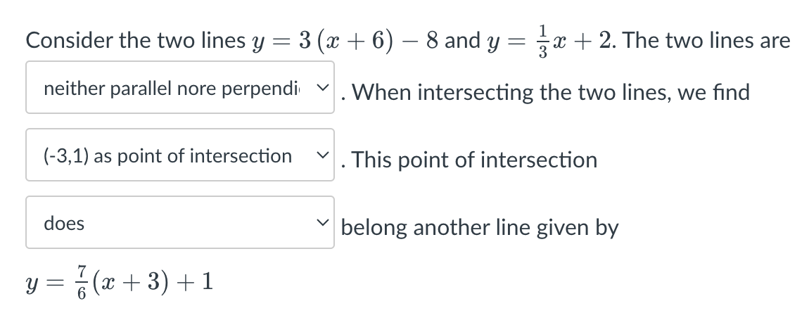 Solved Consider the two lines y=3(x+6)-8 ﻿and y=13x+2. ﻿The | Chegg.com