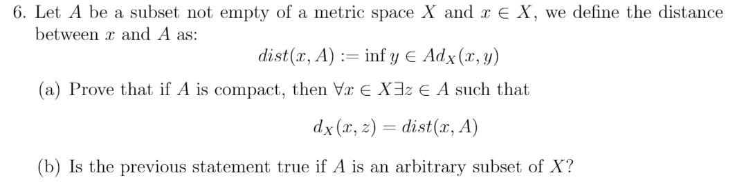 Solved 6. Let A be a subset not empty of a metric space X | Chegg.com