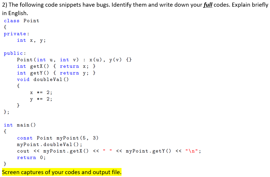 Solved 2) The following code snippets have bugs. Identify | Chegg.com