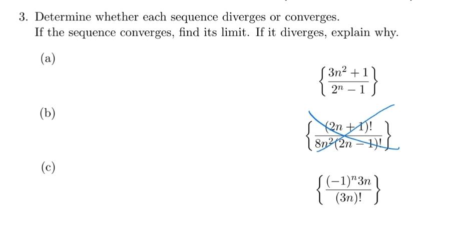 Solved 3. Determine whether each sequence diverges or | Chegg.com