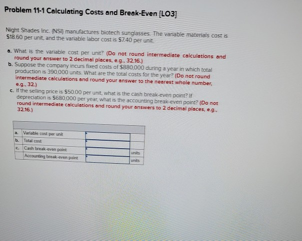 Solved Problem 11-1 Calculating costs and Break-Even (LO3] | Chegg.com