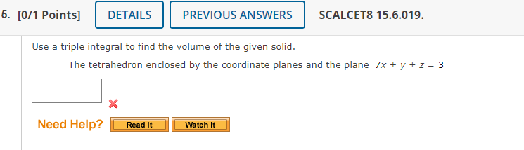Solved Use a triple integral to find the volume of the given | Chegg.com