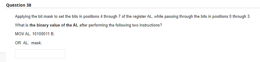Solved Applying the bit mask to set the bits in positions 4 | Chegg.com
