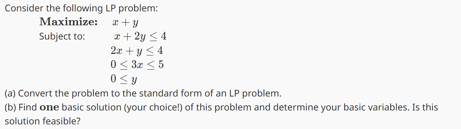 Solved Consider the following LP problem: Maximize: | Chegg.com