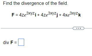 Solved Find the divergence of the field | Chegg.com