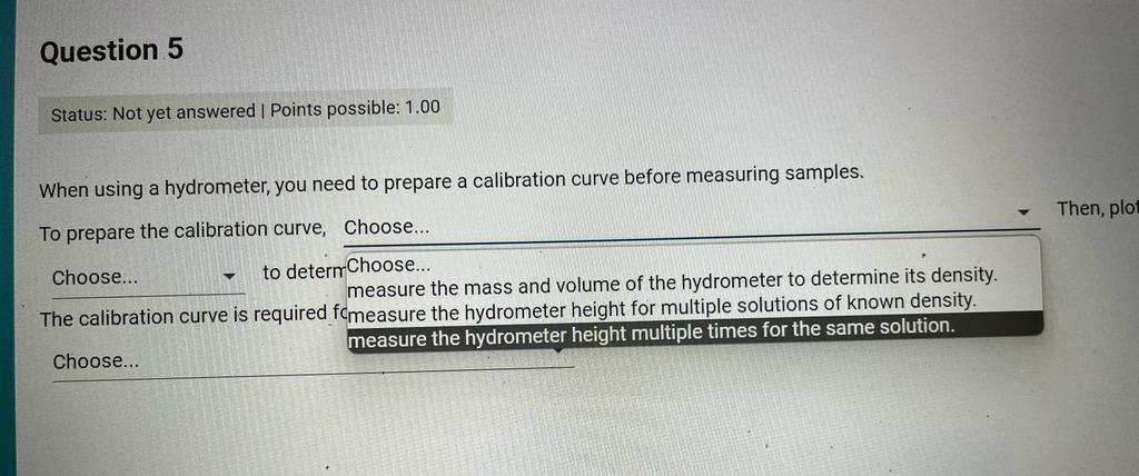 When using a hydrometer, you need to prepare a | Chegg.com