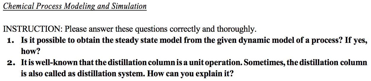Solved Chemical Process Modeling and Simulation INSTRUCTION: | Chegg.com