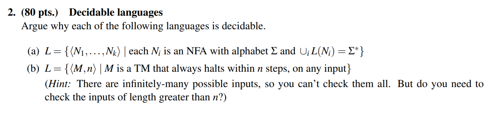 Solved 2. (80 pts.) Decidable languages Argue why each of | Chegg.com
