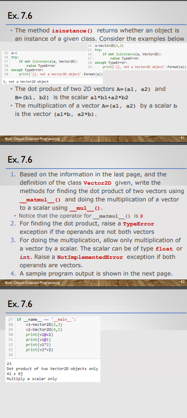 Solved - The method isinstance () returns whether an object | Chegg.com