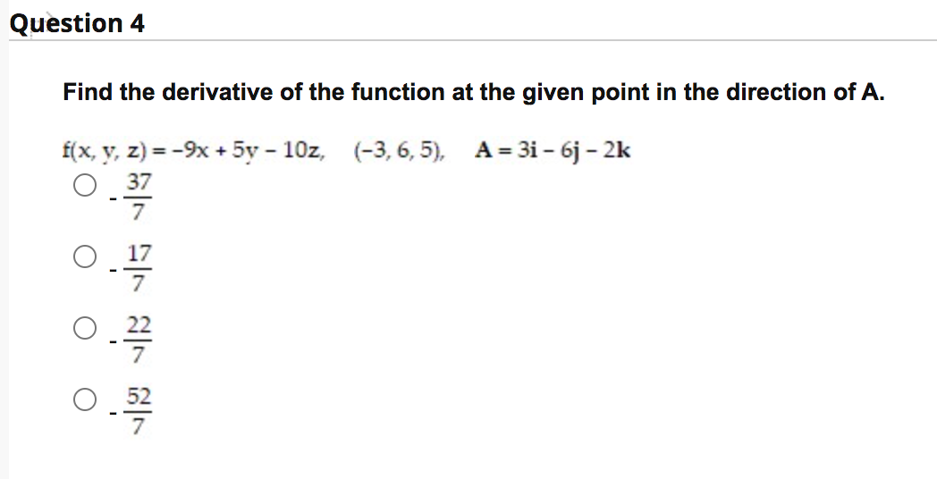 Solved Question 4 Find the derivative of the function at the | Chegg.com