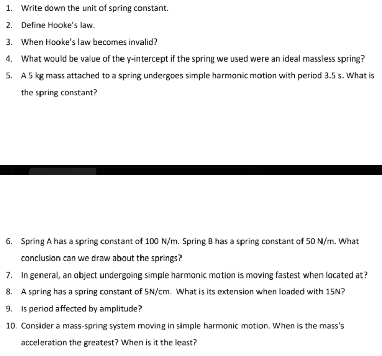 Solved 1. Write down the unit of spring constant. 2. Define | Chegg.com