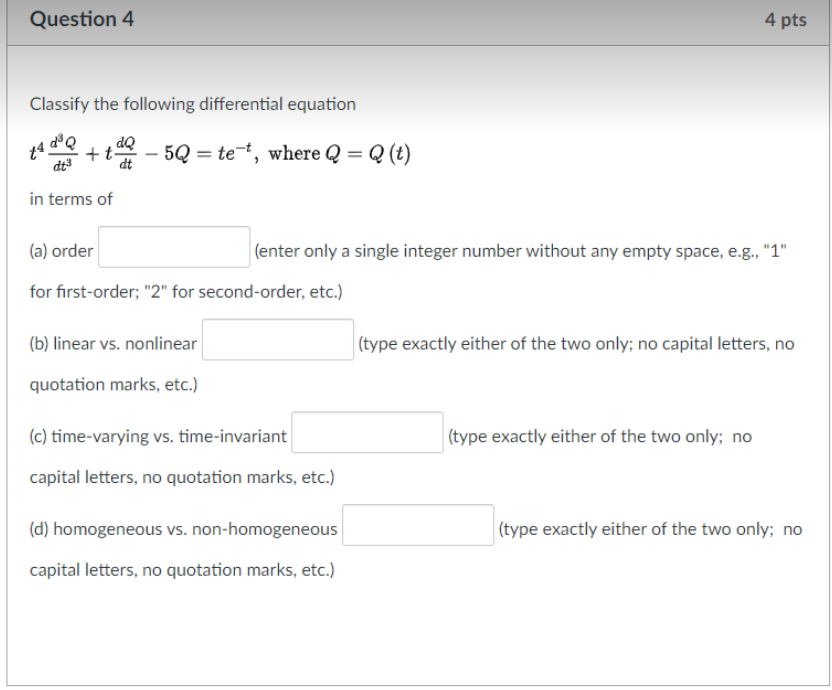 Solved Question 4 4 pts Classify the following differential | Chegg.com Solved Question 4 4 pts Classify the following differential | Chegg.com