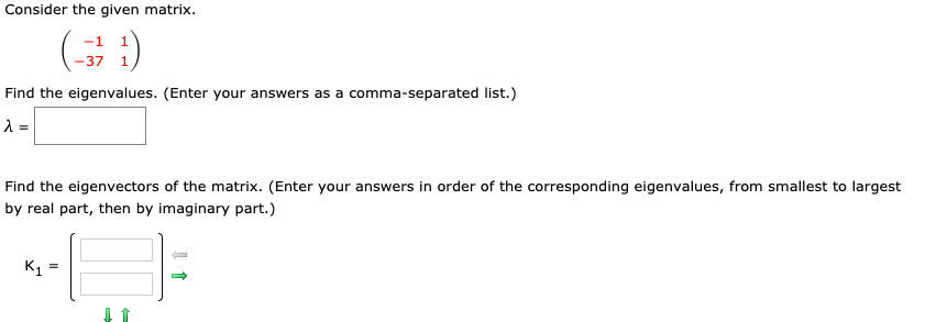 Solved Consider the given matrix. ( -1 1 Find the | Chegg.com