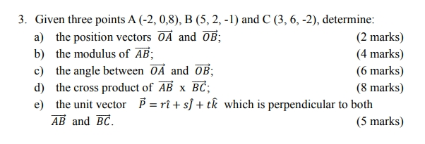 Solved 3. Given three points A (-2,0,8), B (5,2,-1) and C | Chegg.com