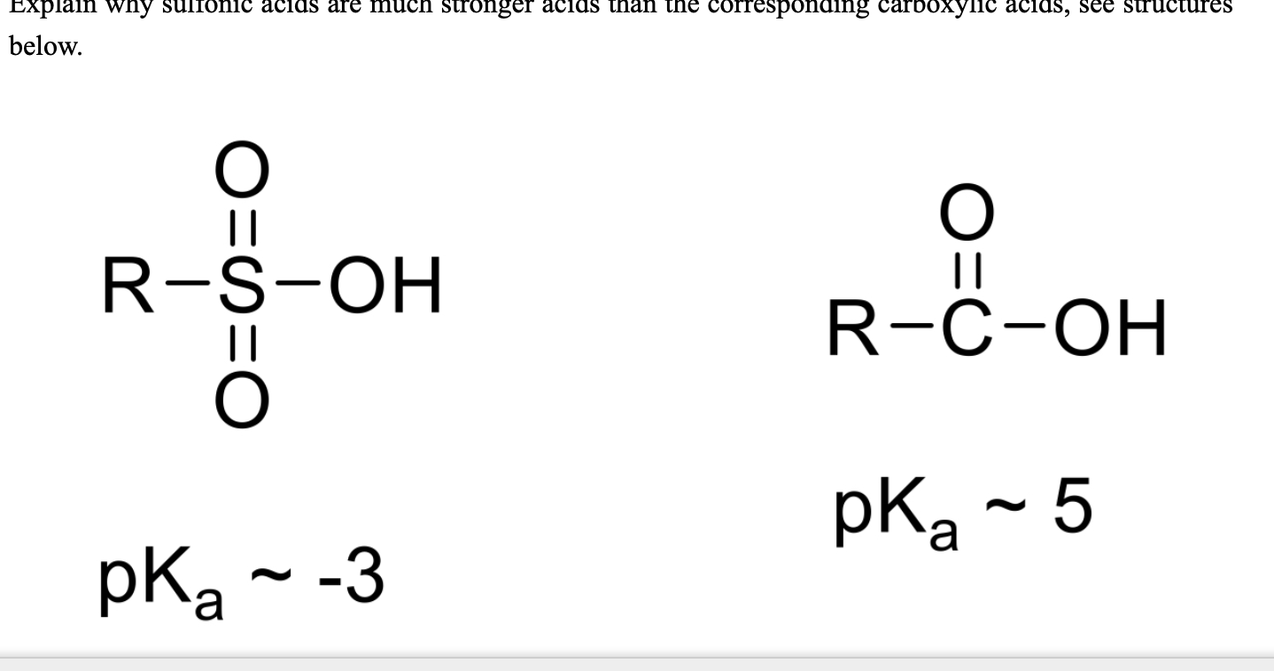 Solved Explain why sulfonic acids are much stronger acids | Chegg.com