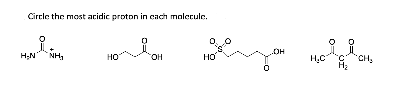 Solved Circle the most acidic proton in each molecule. OH - | Chegg.com