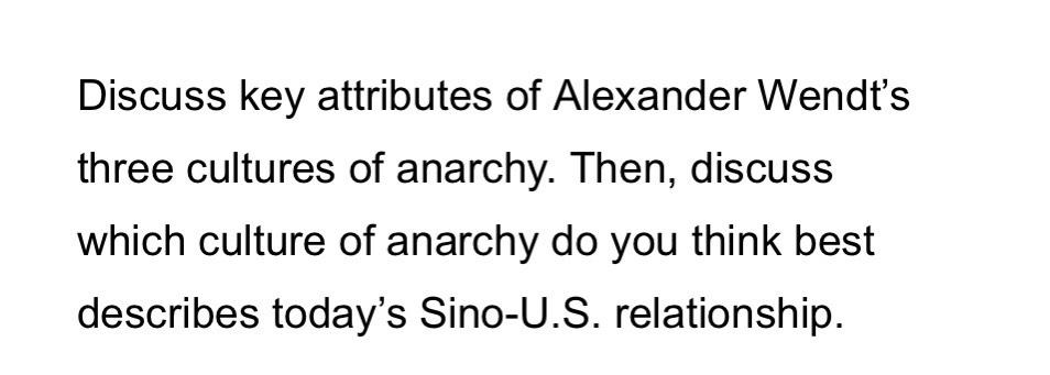 Discuss key attributes of Alexander Wendt's three | Chegg.com