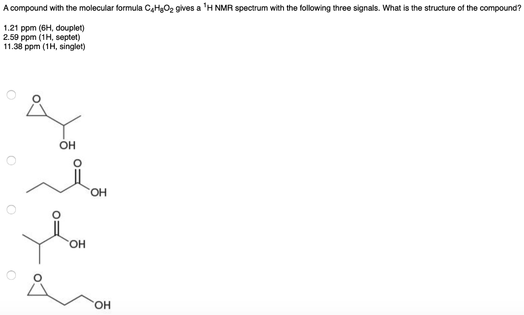 Solved A compound with the molecular formula C4H302 gives a | Chegg.com