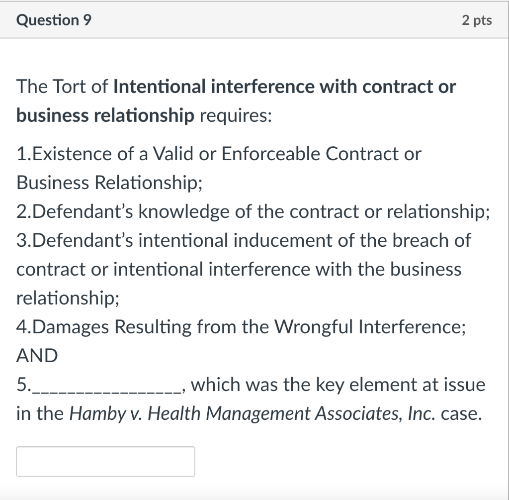 Solved Question 9 2 pts The Tort of Intentional interference | Chegg.com
