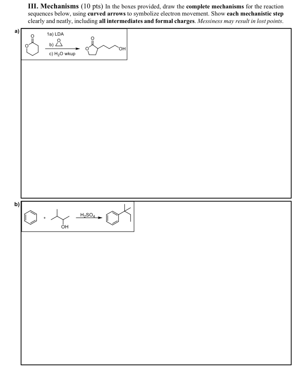 Solved III. Mechanisms (10 pts) In the boxes provided, draw | Chegg.com