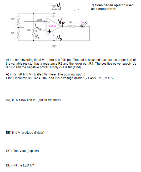 Solved 2 US 7) Consider an op-amp used as a comparator. IOK | Chegg.com