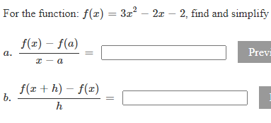 Solved For the function: f(x)=3x2−2x−2, find and simpli a. | Chegg.com