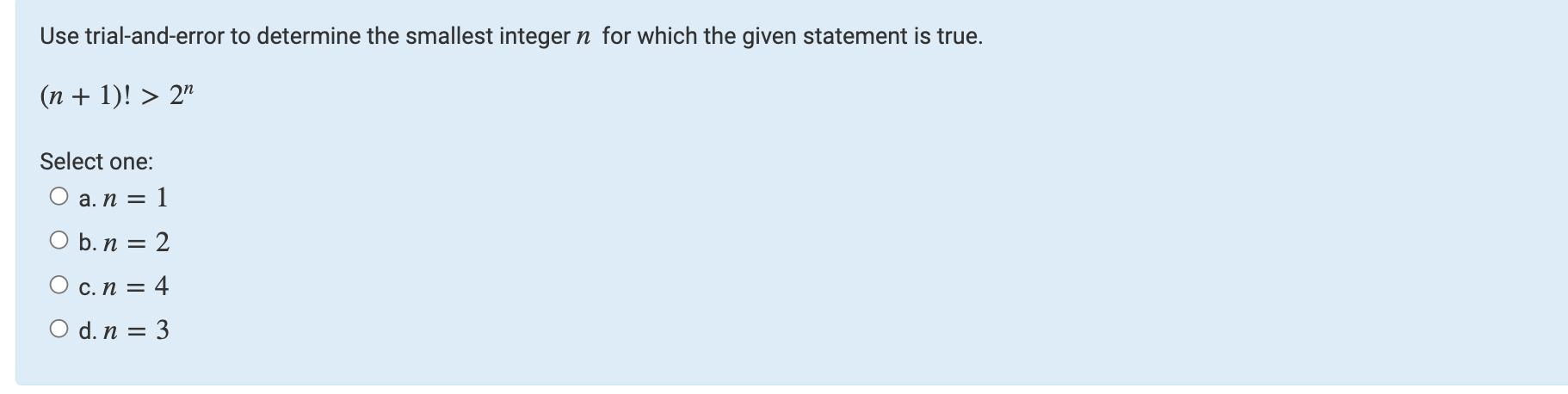 Solved Use Trial And Error To Determine The Smallest Integer 