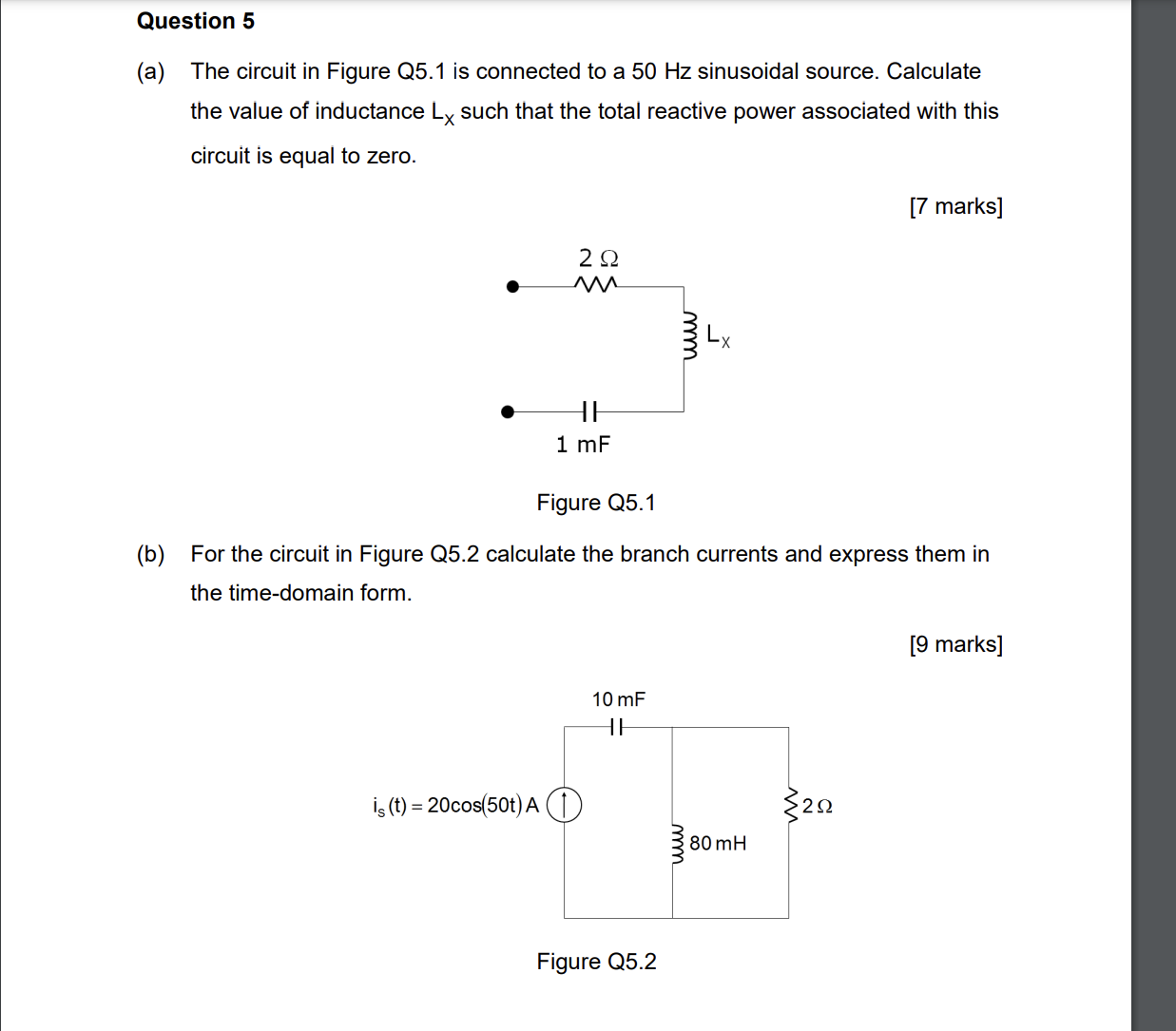 Question 5(a) ﻿The circuit in Figure Q5.1 ﻿is | Chegg.com