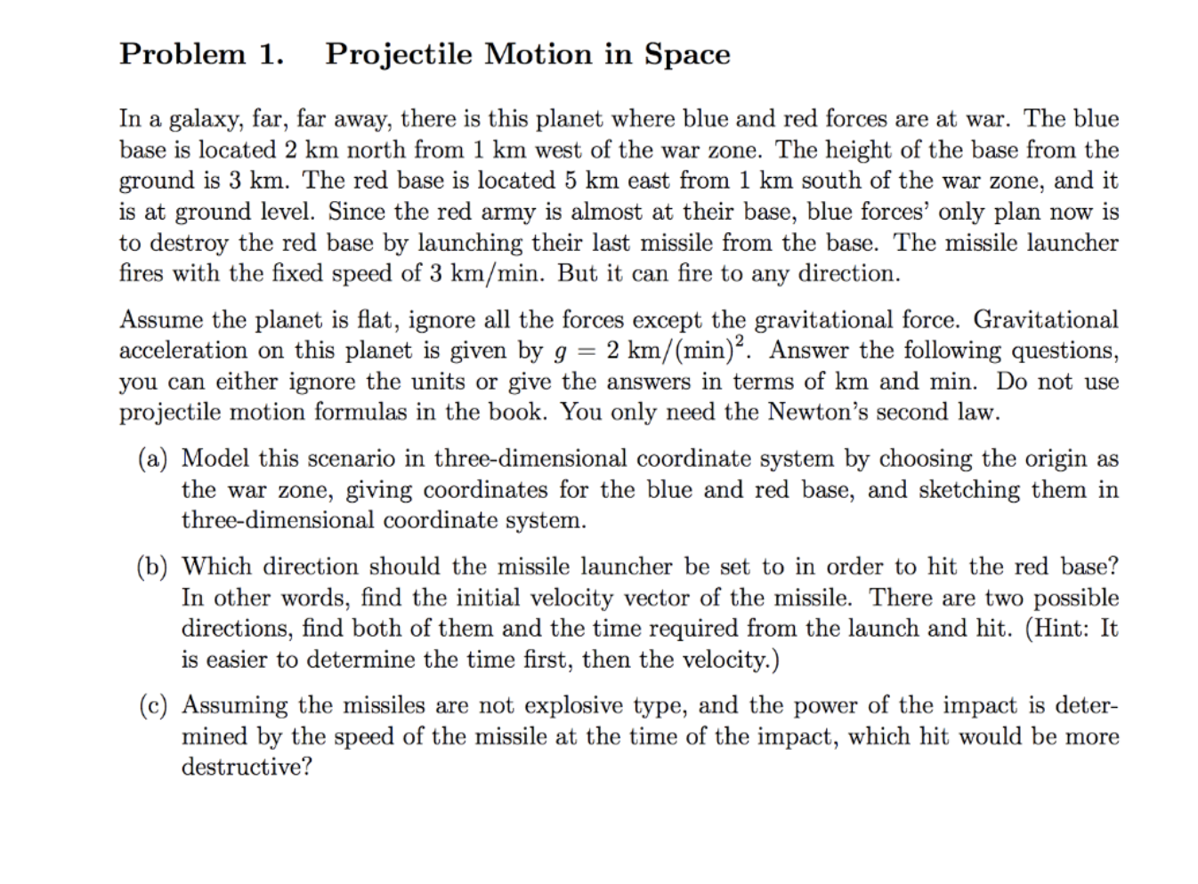 Problem 1. Projectile Motion in Space In a galaxy, | Chegg.com
