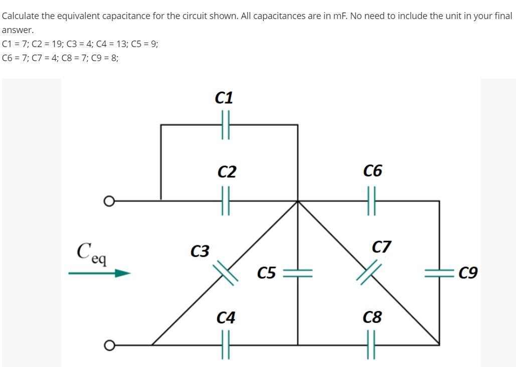 Solved Calculate the equivalent capacitance for the circuit | Chegg.com