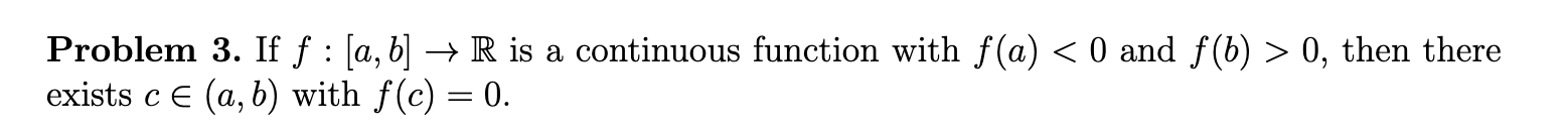 Solved Problem 3. ﻿If f:[a,b]→R ﻿is a continuous function | Chegg.com