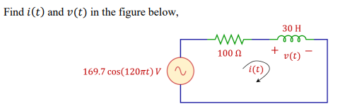 Solved Find i(t) ﻿and v(t) ﻿in the figure below, | Chegg.com