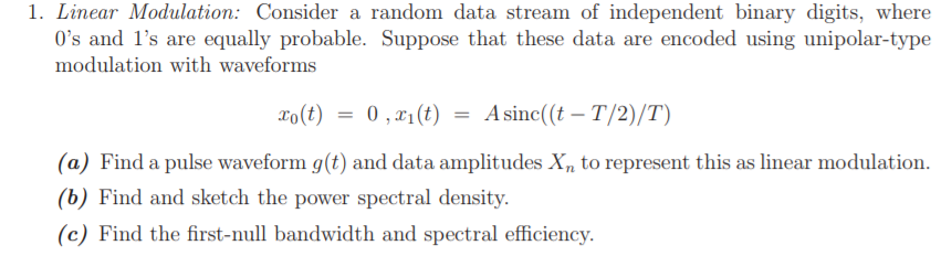 1. Linear Modulation: Consider a random data stream | Chegg.com