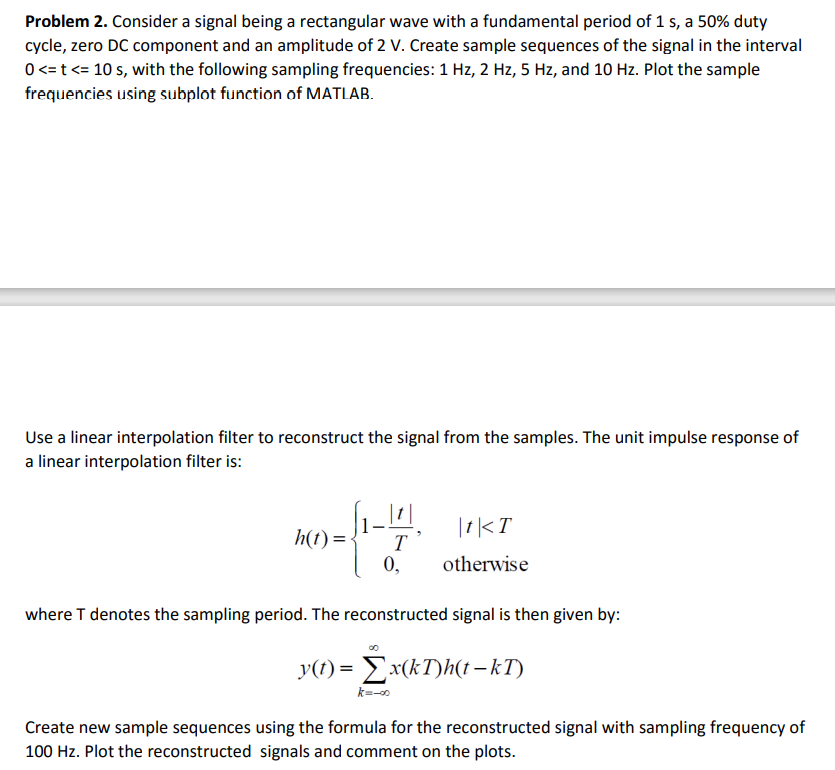Problem 2. Consider a signal being a rectangular wave | Chegg.com