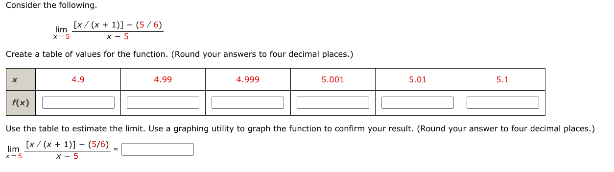 Solved Consider the following. limx→5x−5[x/(x+1)]−(5/6) | Chegg.com ...