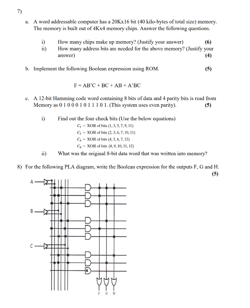 Solved 7) a. A word addressable computer has a 20Kx16 bit | Chegg.com