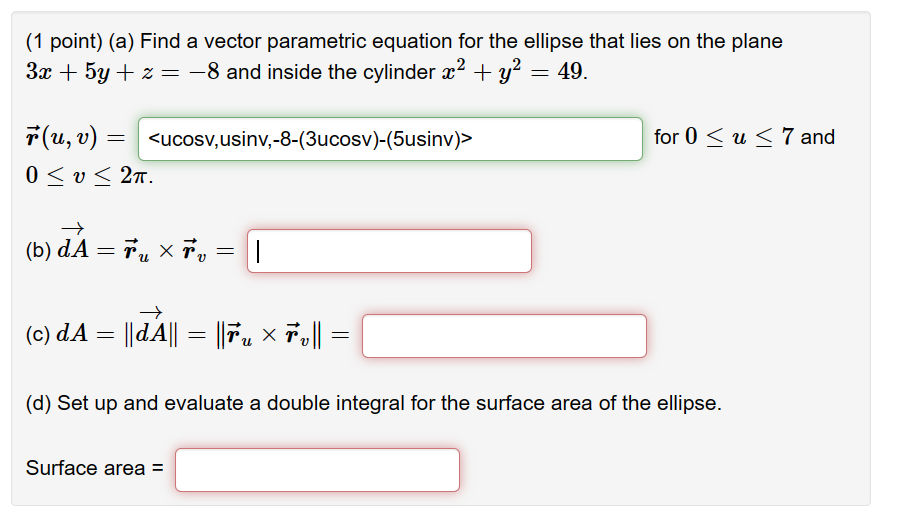 Solved (1 ﻿point) (a) ﻿Find a vector parametric equation for | Chegg.com