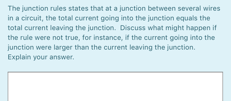 Solved The junction rules states that at a junction between | Chegg.com