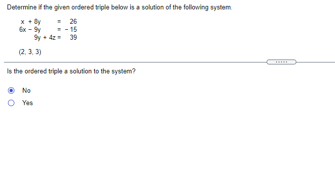 Solved Determine if the given ordered triple below is a | Chegg.com