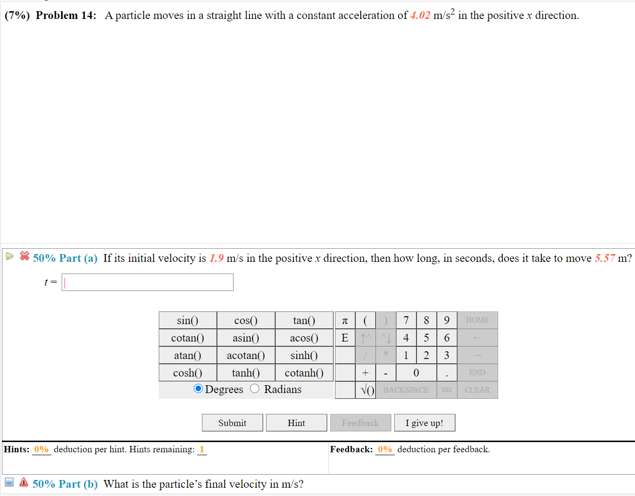 Solved (7%) Problem 14: A particle moves in a straight line | Chegg.com