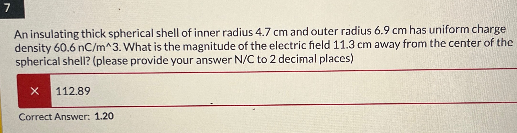 Solved 7An insulating thick spherical shell of inner radius | Chegg.com