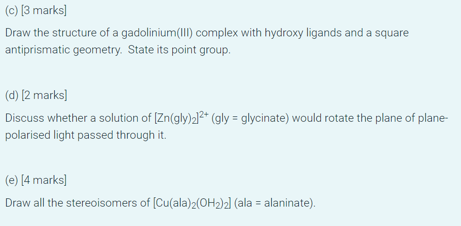 Solved (©) [3 marks] Draw the structure of a gadolinium(III) | Chegg.com
