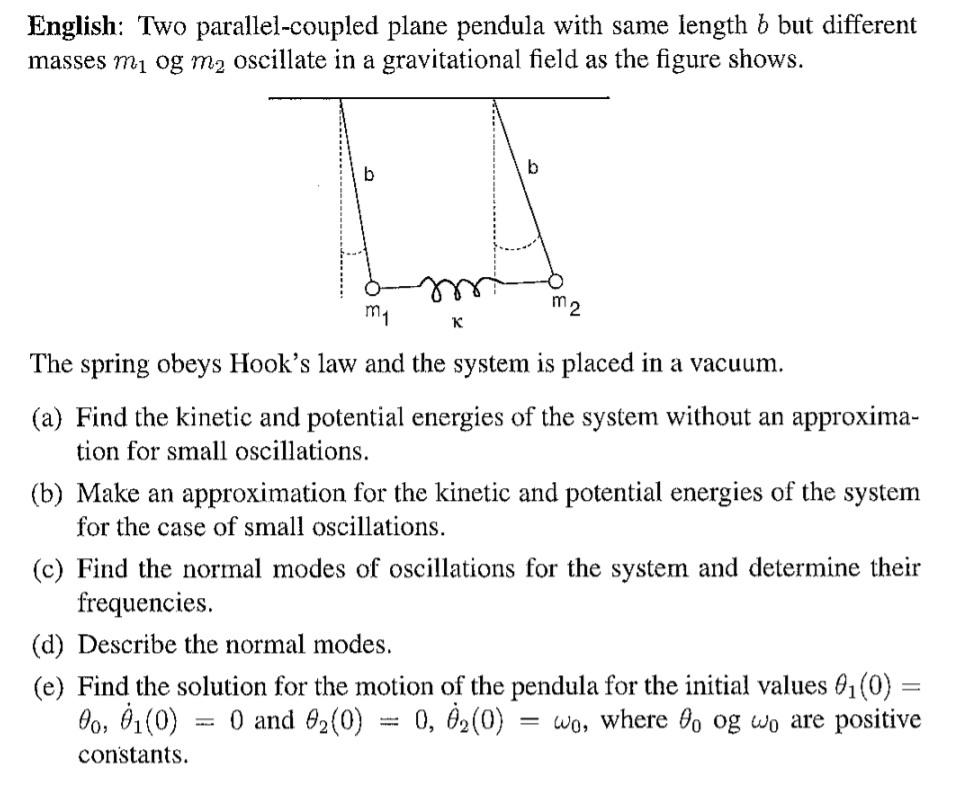 Solved English: Two parallel-coupled plane pendula with same | Chegg.com