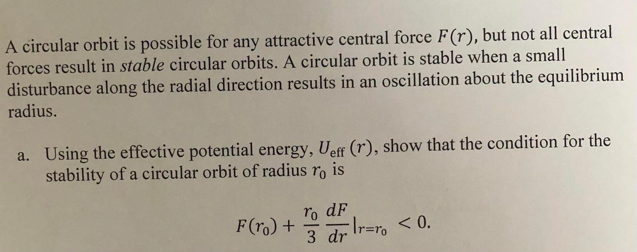 Solved A circular orbit is possible for any attractive | Chegg.com