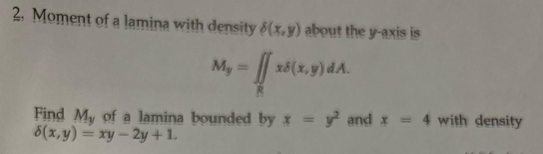 Solved Moment of a lamina with density δ(x,y) ﻿about the | Chegg.com