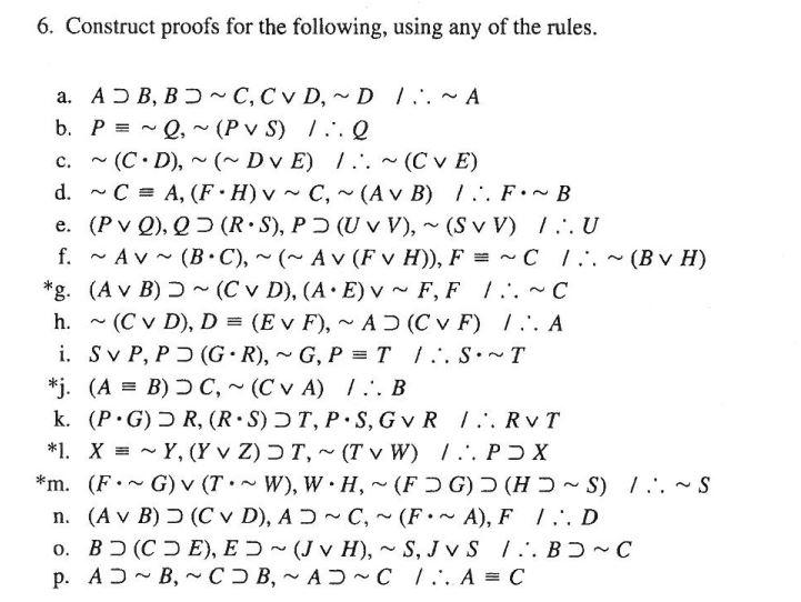 Solved 6. Construct proofs for the following, using any of | Chegg.com