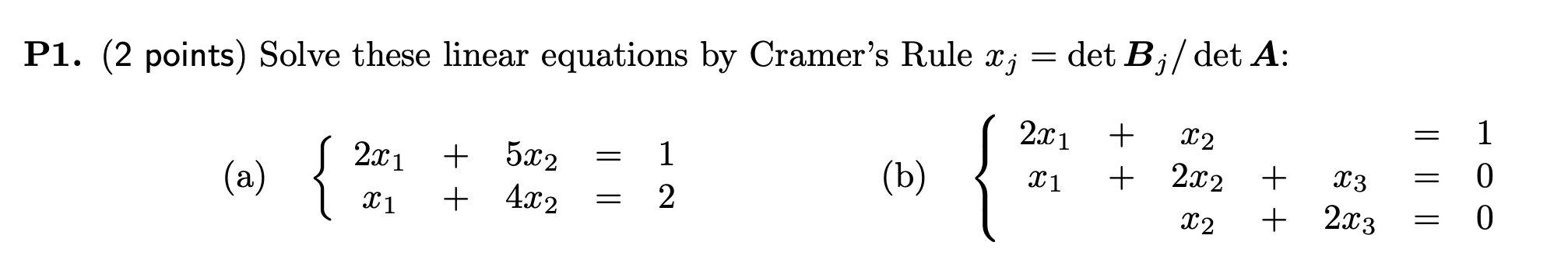 Solved P1. (2 ﻿points) ﻿Solve these linear equations by | Chegg.com